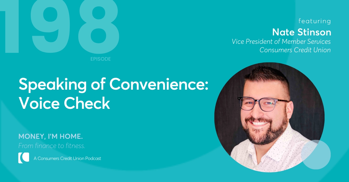 Podcast: Using Our Voice Recognition system | Consumers Credit Union
