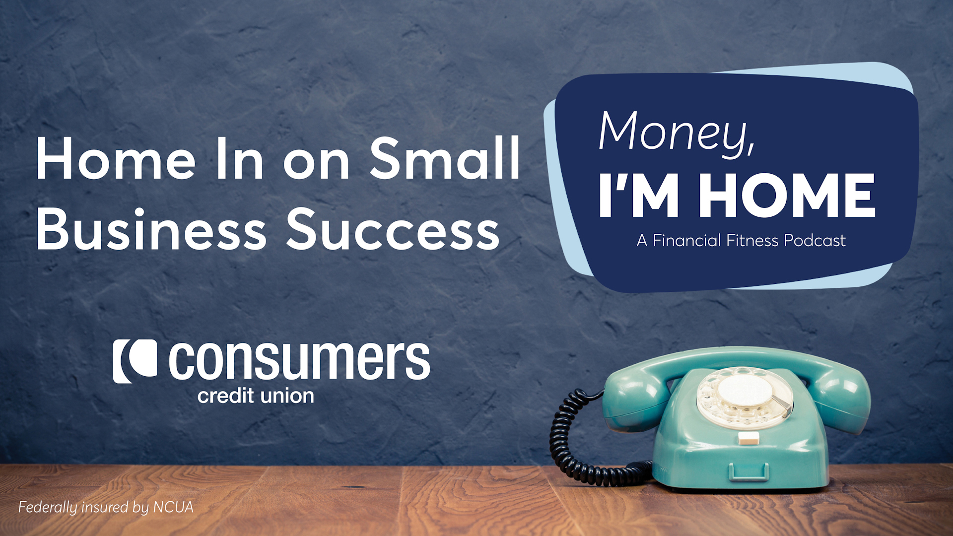 Ep. 258: Facing Common Small Business Challenges | Consumers Credit Union